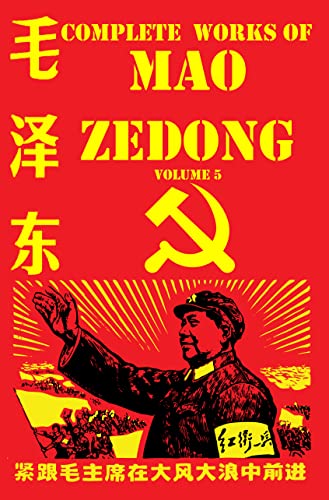 Mao Zedong: The Complete Works Volume 5 (Mao Zedong The Complete Works ...