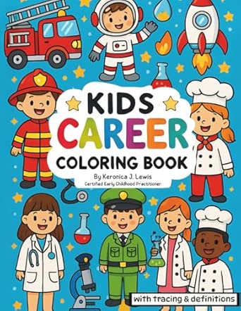 Kids Career Coloring Book: A-Z With Tracing & Definitions: Lewis ...