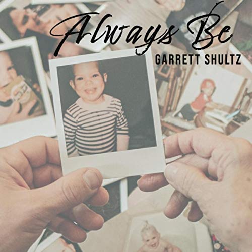 Always Be de Garrett Shultz en Amazon Music Unlimited
