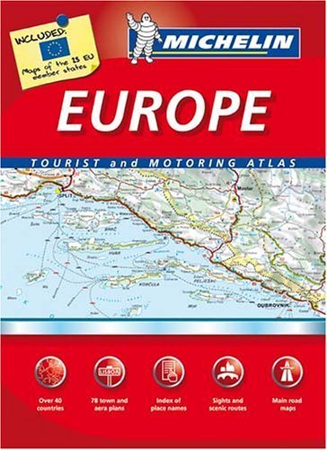 Michelin Europe Tourist and Motoring Atlas (Michelin Tourist and ...