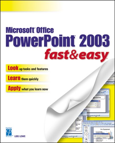 Microsoft Office PowerPoint 2003 Fast & Easy: Lowe, Lois: 9781592000814 ...