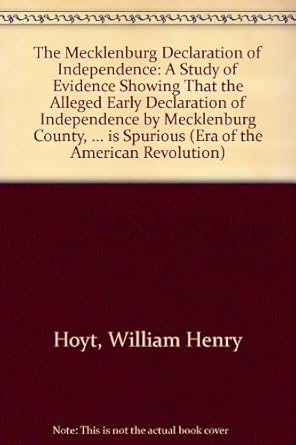 The Mecklenburg Declaration Of Independence (Era of the American ...