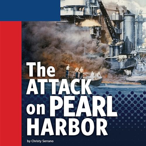Amazon.com: The Attack on Pearl Harbor: A Day That Changed America ...