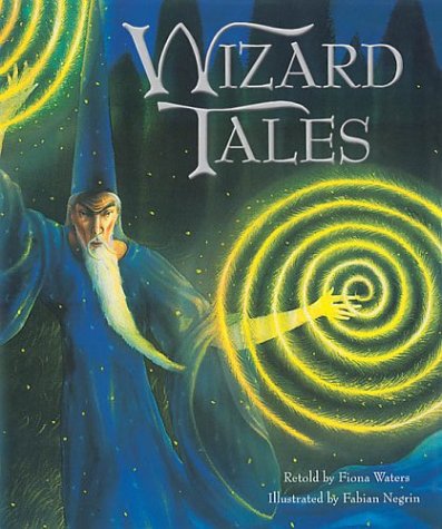 Wizard Tales: Stories of Enchantment & Magic from Around the World ...