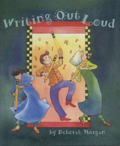 Writing Out Loud: Morgan, Deborah: 9781894593168: Amazon.com: Books
