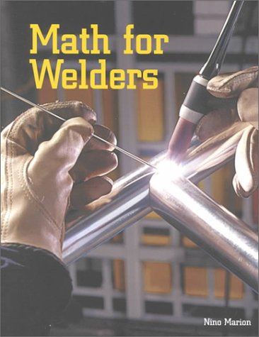 Math for Welders: Nino Marion: 9781566377409: Amazon.com: Books