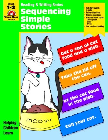 Sequencing Simple Stories (Reading and Writing Series): Moore, Jo E ...