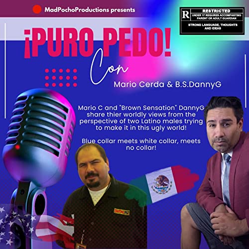 Puro Pedo! With Mario & BS DannyG : Mario Cerda & BSDannyG: Amazon.ca ...