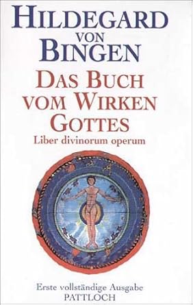 Amazon.com: Hildegard von Bingen. Das Buch vom Wirken Gottes. Liber ...
