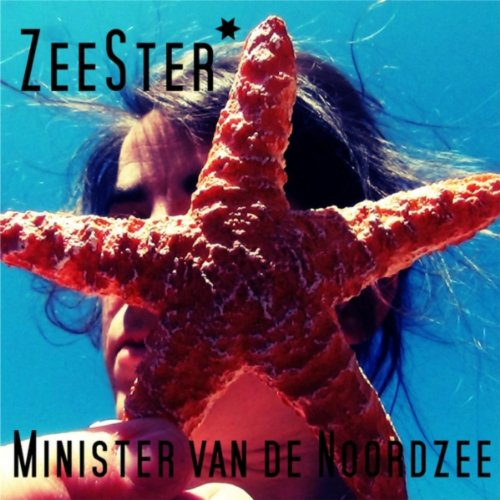 Play Minister Van De Noordzee by Zeester on Amazon Music