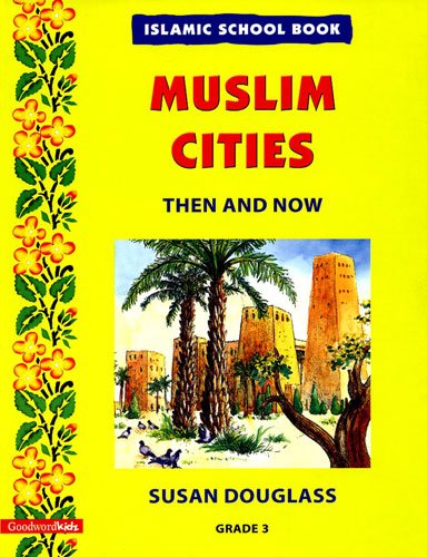 Muslim Cities: Then and Now Grade 3: Buy Online at Best Price in Egypt ...