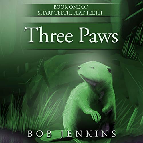 Three Paws: Sharp Teeth, Flat Teeth, Book 1 (Audible Audio Edition ...