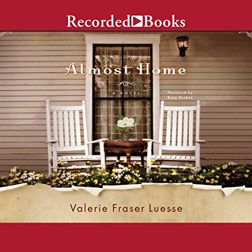 Amazon.com: Almost Home (Audible Audio Edition): Valerie Fraser Luesse ...