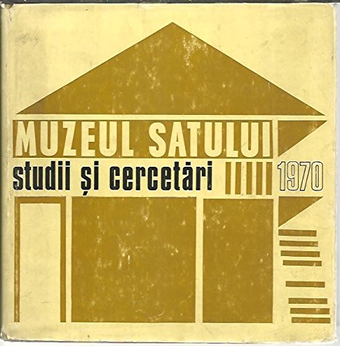 Amazon.com: STUDII SI CERCETARI.: Muzeul. SATULUI: Books