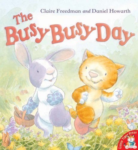 The Busy Busy Day: Freedman, Claire: 9781845060077: Amazon.com: Books