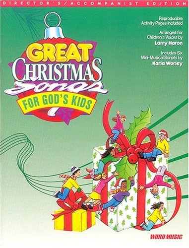 Great Christmas Songs for God's Kids: Haron, Larry, Hal Leonard Corp ...