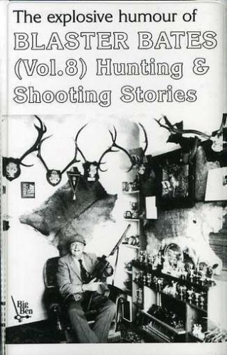 Vol.8: Hunting & Shooting...: Blaster Bates: Amazon.in: Music}