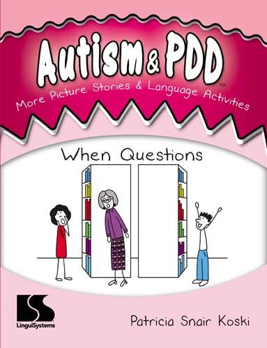 Autism & PDD More Picture Stories & Language Activities Where Questions ...