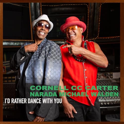 Play I'd Rather Dance with You by Cornell C.C Carter & Narada Michael ...