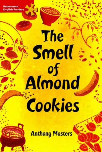 The Smell of Almond Cookies: Elementary Level (Heinemann English ...