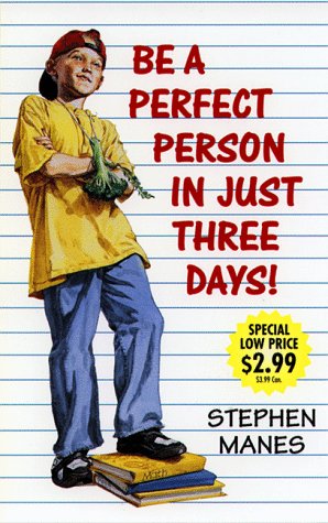 Be a Perfect Person in Just Three Days!: Manes, Stephen: 9780440227908 ...