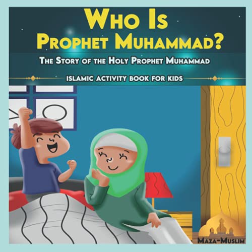 Who Is Prophet Muhammad The Story Of The Holy Prophet | Desertcart Japan