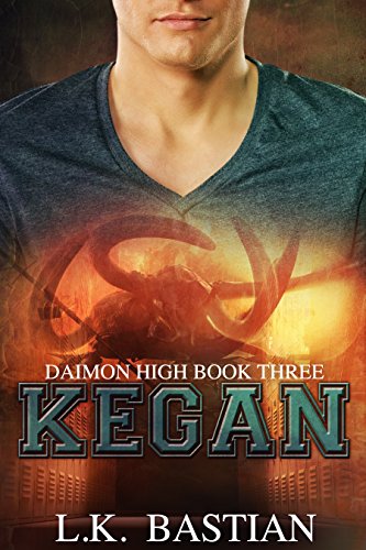 Amazon.com: KEGAN (Daimon High Book 3) eBook : Bastian, L.K., Bastian ...
