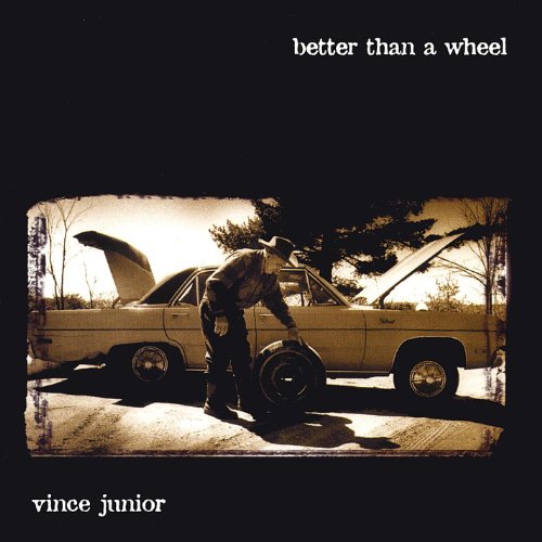 Amazon.co.jp: Better Than A Wheel : Vince Junior: デジタルミュージック