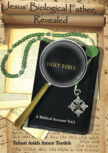 Jesus' Biological Father, Revealed: Amazon.co.uk: Tsedek, Tehuti Ankh ...
