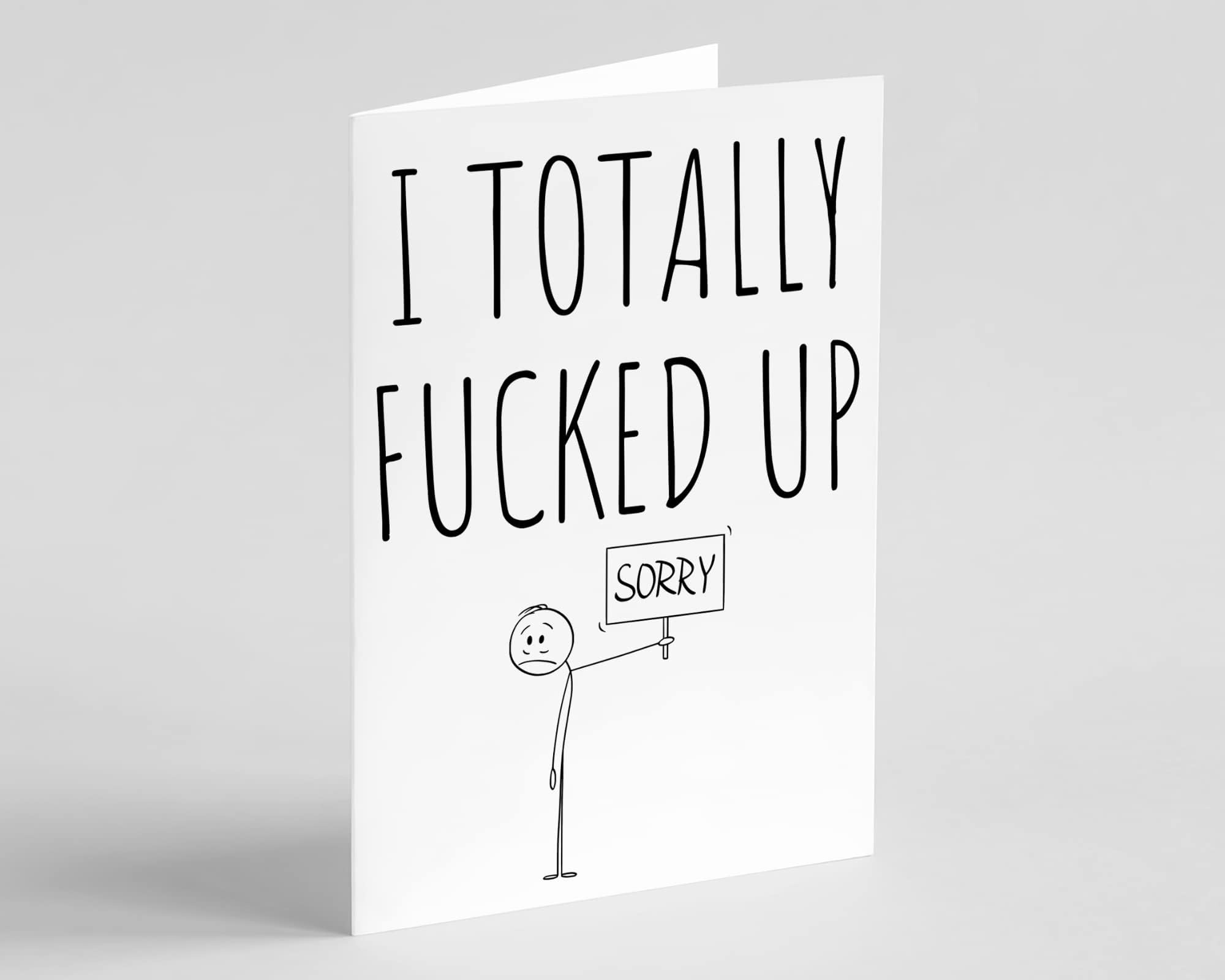 Amazon.com : Oh Shirt and More LLC I Totally Fucked Up, Sorry, Funny I ...