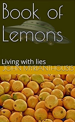 Book of Lemons: Living with lies (Building a better Society -Surviving ...