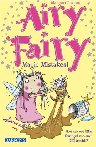 Magic Mistakes! (Airy Fairy Books): Ryan, Margaret, Murfin, Teresa ...