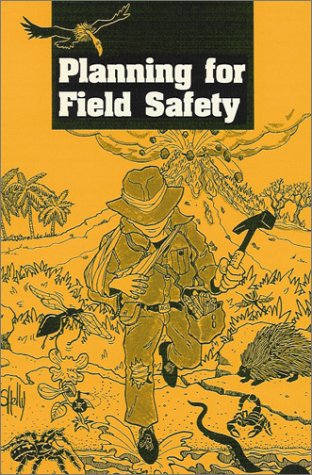 Planning for Field Safety: O'Reilly, Gerald: 9780913312933: Amazon.com ...