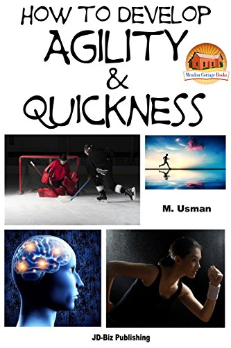 How to Develop Agility & Quickness eBook : Usman, M., Davidson, John ...