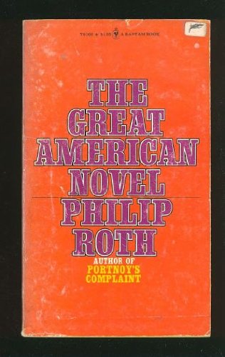 The Great American Novel: Roth, Philip: Amazon.com: Books