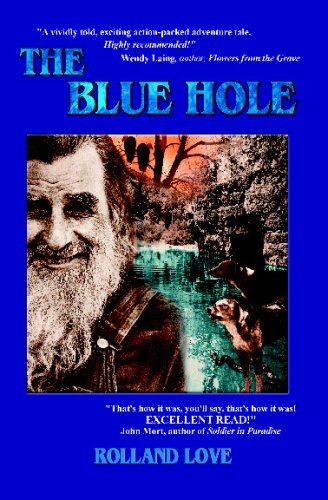Amazon.com: The Blue Hole: 9780941520027: Love, Rolland: Books