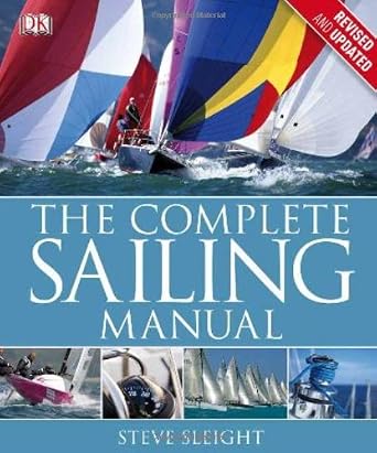 The Complete Sailing Manual, Third Edition: DK: 0690472089698: Amazon ...