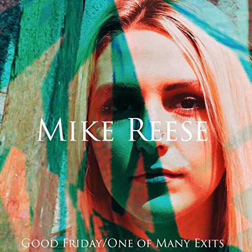 Play Good Friday/One of Many Exits by Mike Reese on Amazon Music