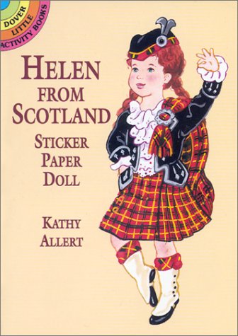 Helen from Scotland Sticker Paper Doll: Allert, Kathy: 9780486416311 ...