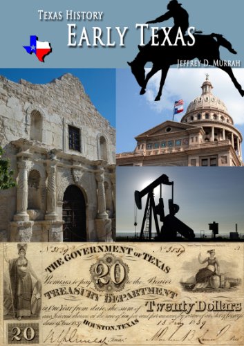 Amazon.com: Texas History Book 1: Early Texas eBook : Murrah, Jeffrey D ...