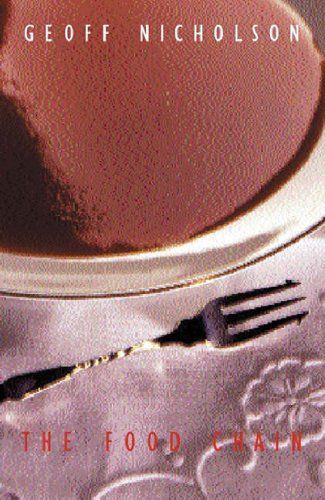 The Food Chain: Amazon.co.uk: Nicholson, Geoff: 9780753812631: Books