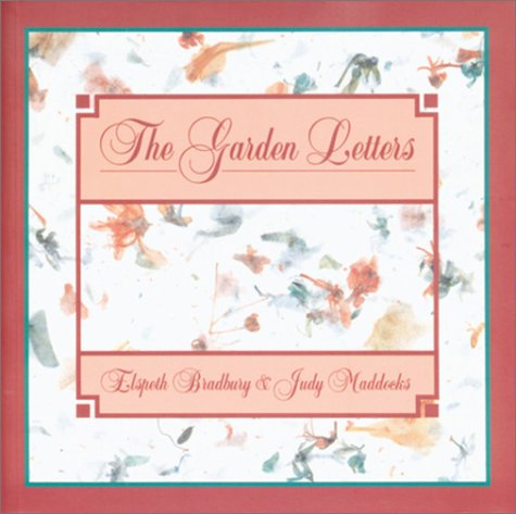 Amazon.com: The Garden Letters: 9781896095066: Bradbury, Elspeth ...