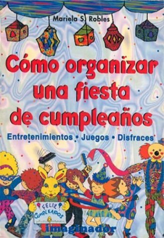 Amazon.com: Como Organizar Una Fiesta De Cumpleanos (Spanish Edition ...