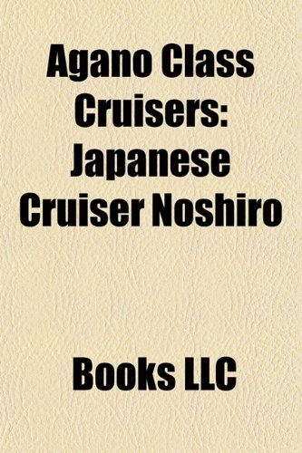 Agano Class Cruisers : Amazon.es: Libros