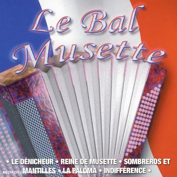 Le Bal Musette - Le Bal Musette - Amazon.com Music