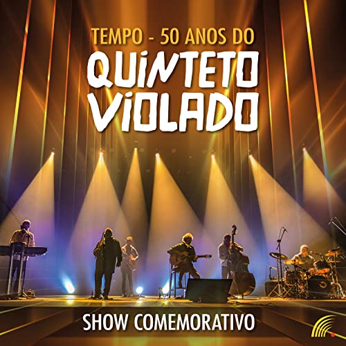 Amazon.com: Tempo - 50 Anos do Quinteto Violado Show Comemorativo ...