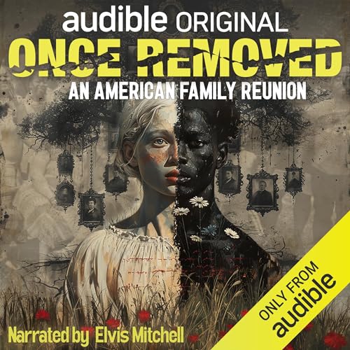 Amazon.com: Once Removed: An American Family Reunion : Spenser Simrill ...