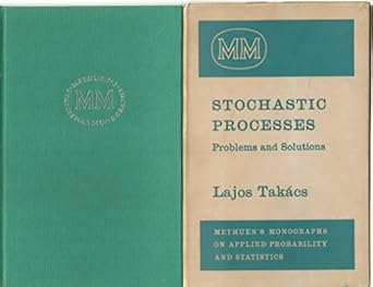 Stochastic Processes: Problems and Solutions.: Takacs, L.: 9780416523102: Amazon.com: Books