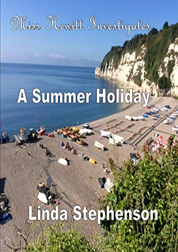 Miss Hewitt Investigates a Summer Holiday.: Miss Hewitt Investigates ...