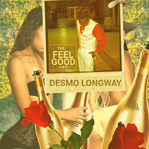 Feel Good Album de Desmo Longway en Amazon Music Unlimited